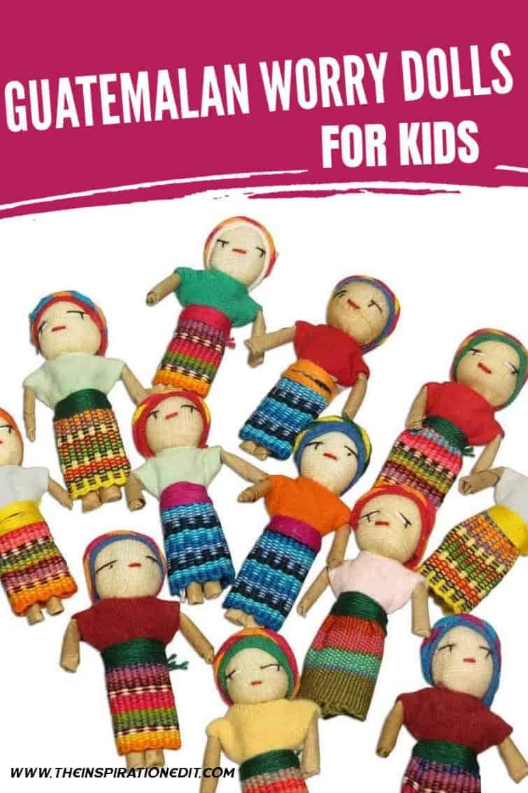 What Are Guatemalan Worry Dolls? | The Inspiration Edit
