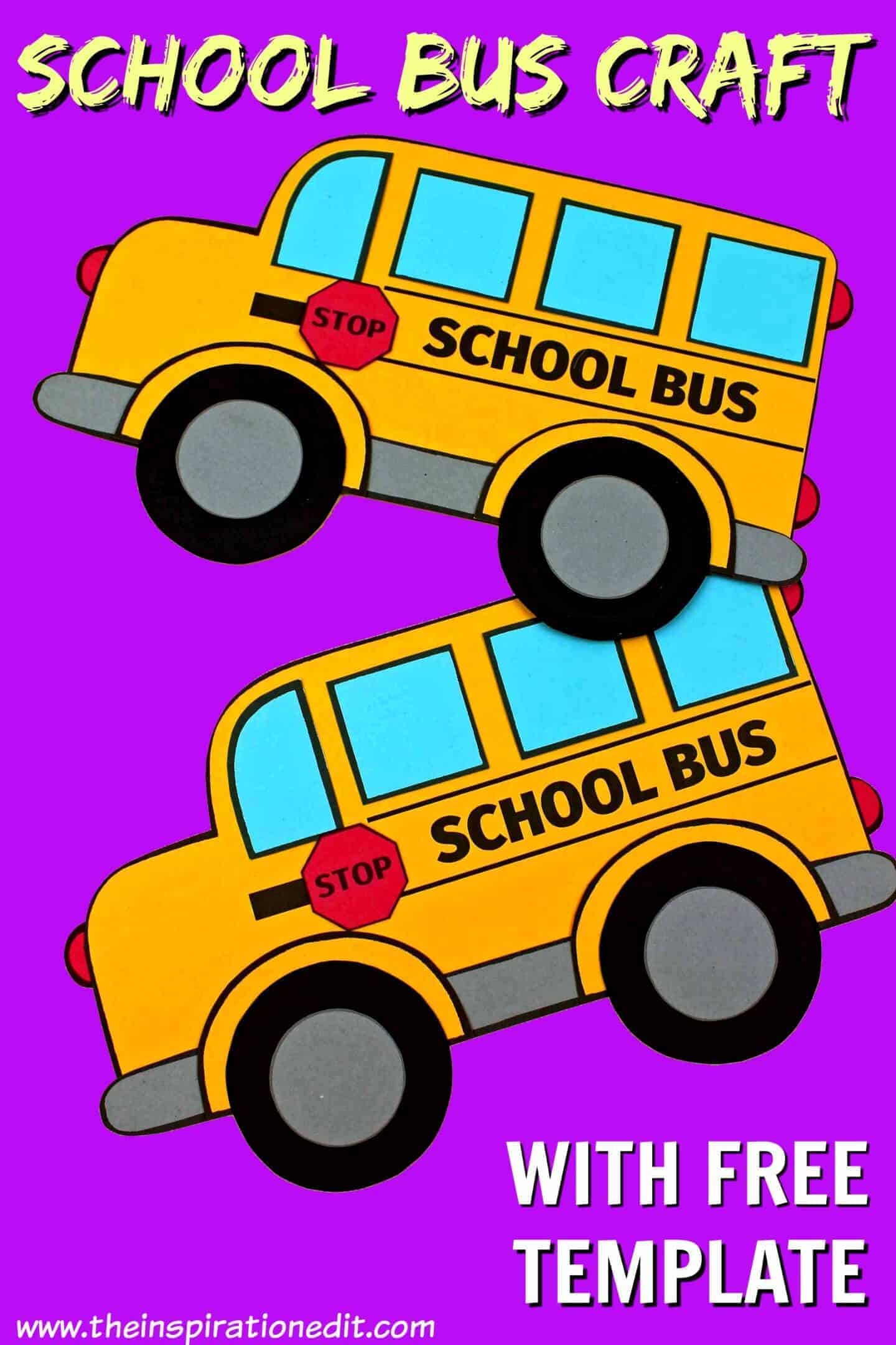 School Bus Template and Craft Idea for Back to School · The Inspiration ...