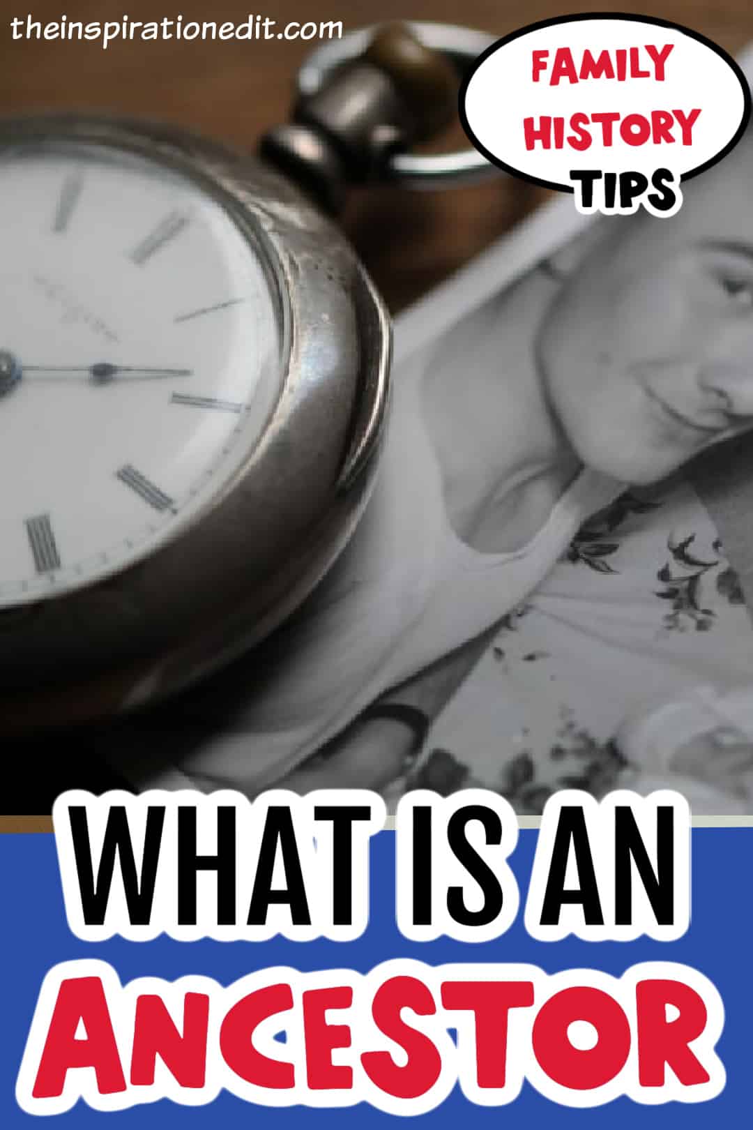 What Is an Ancestor: My Family Tree Experience | The Inspiration Edit