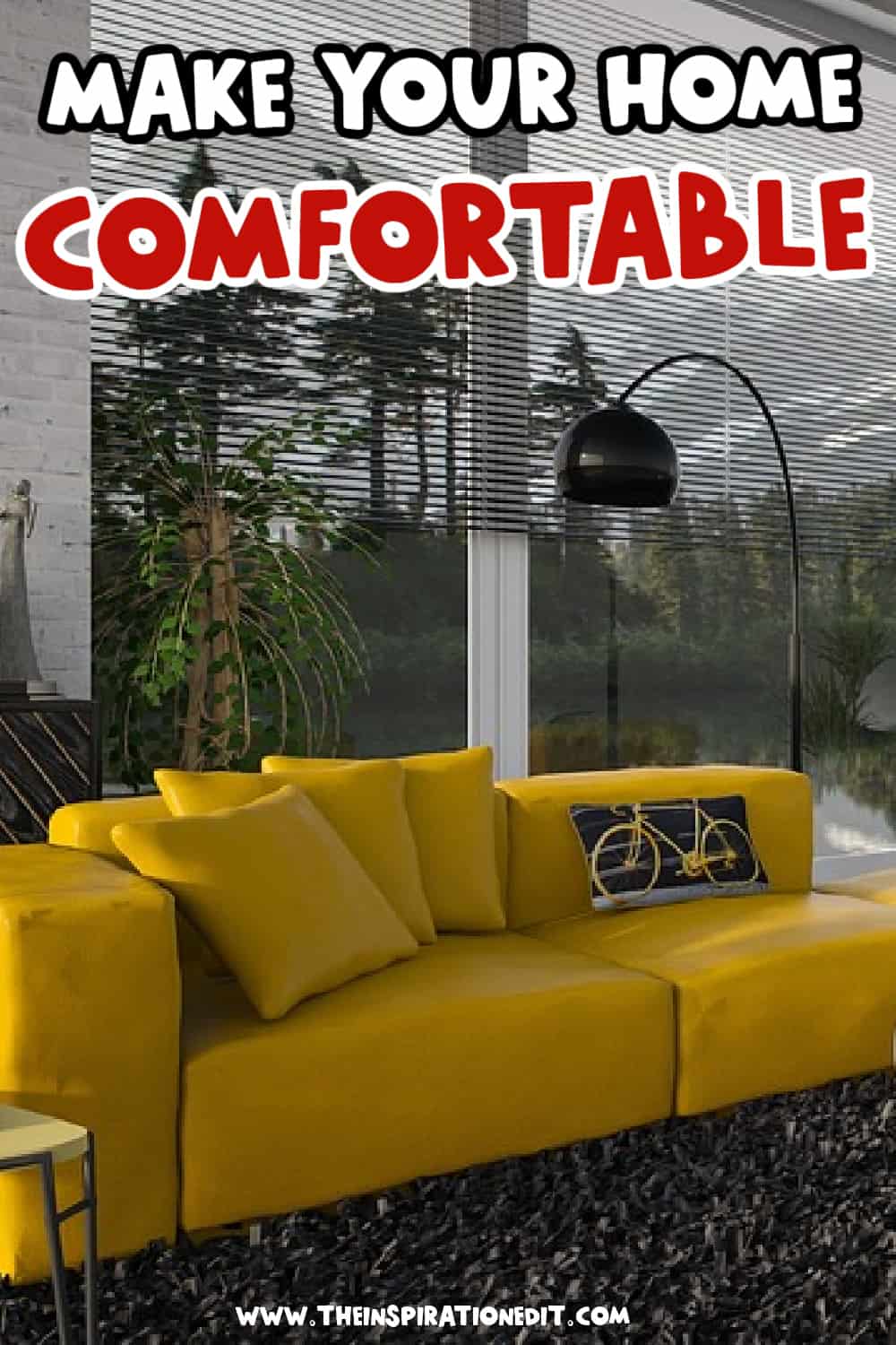 How to Make Your Home Even More Comfortable | The Inspiration Edit