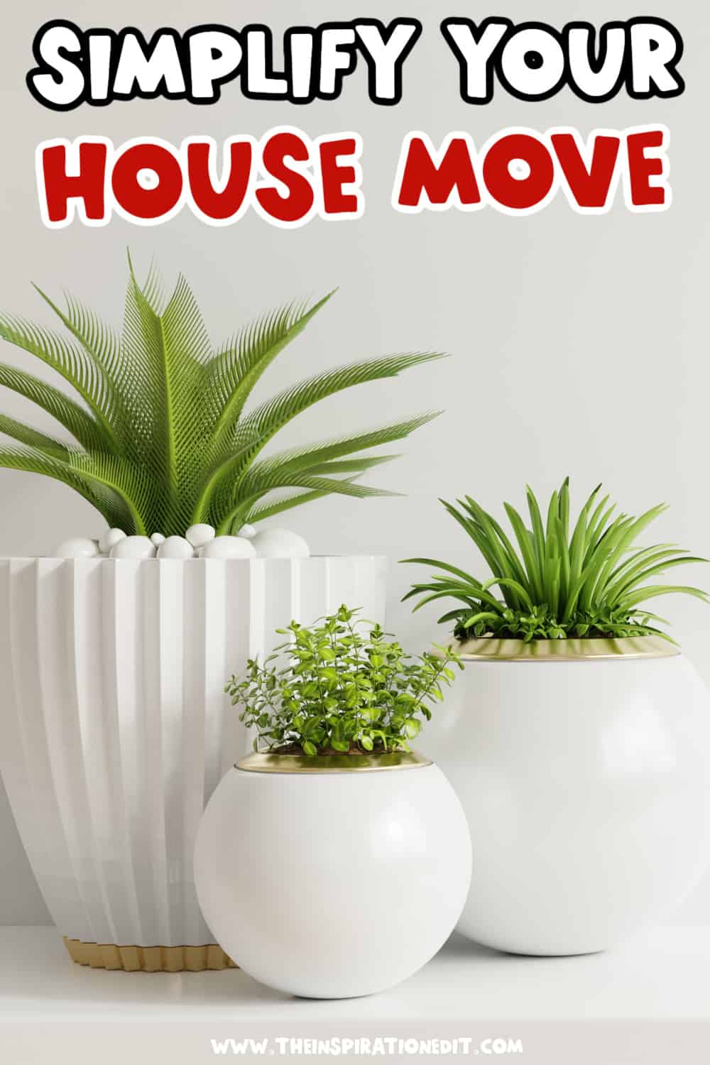 4 Easy Ways to Simplify Your Move | The Inspiration Edit 4 Easy Ways to Simplify Your Move | The Inspiration Edit