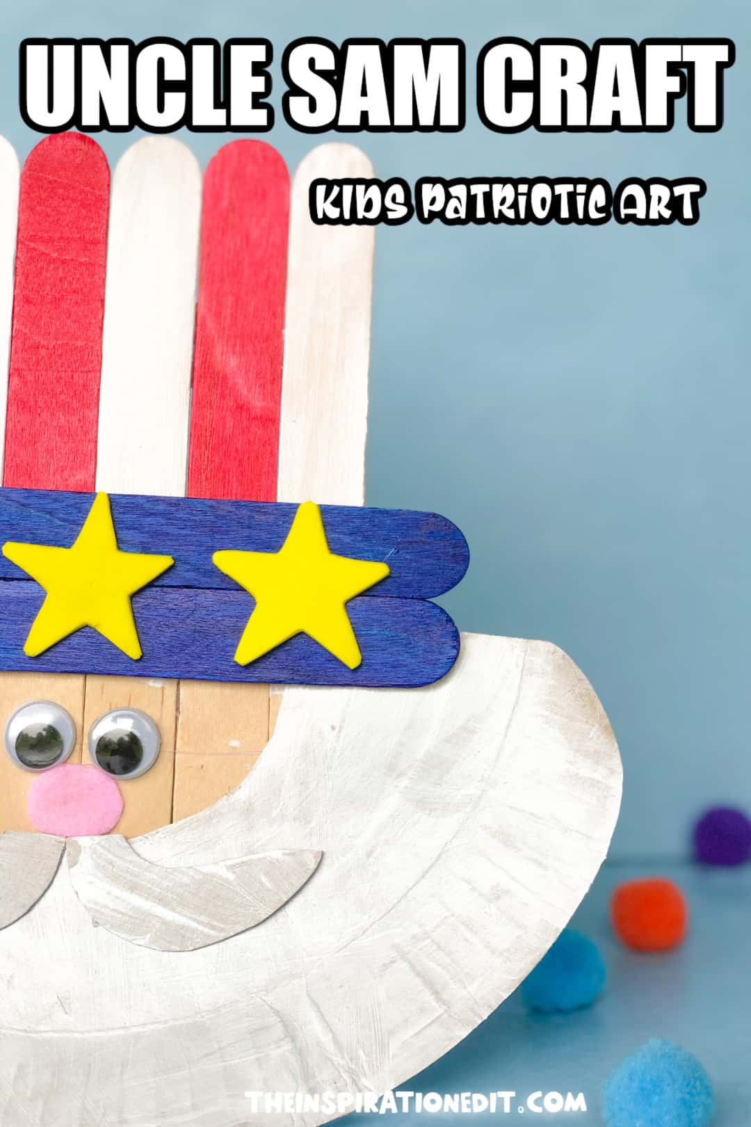 Uncle Sam Patriotic Craft · The Inspiration Edit